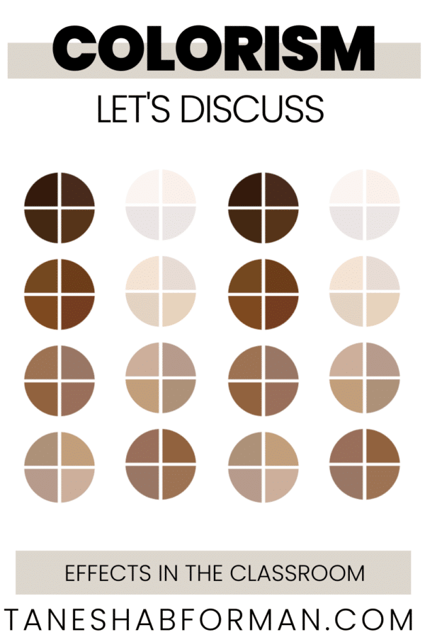 Understanding Colorism in the Classroom – Tanesha B Forman